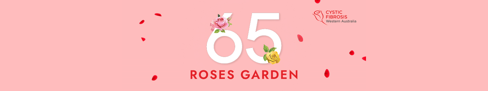 65 Roses Virtual Garden 2025 | Our Story