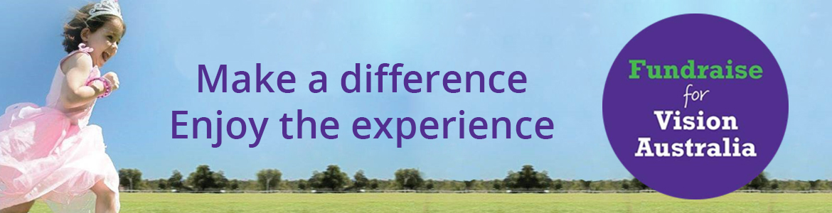 Vision Australia - Fundraising Portal | Fundraiser Information | Vision ...