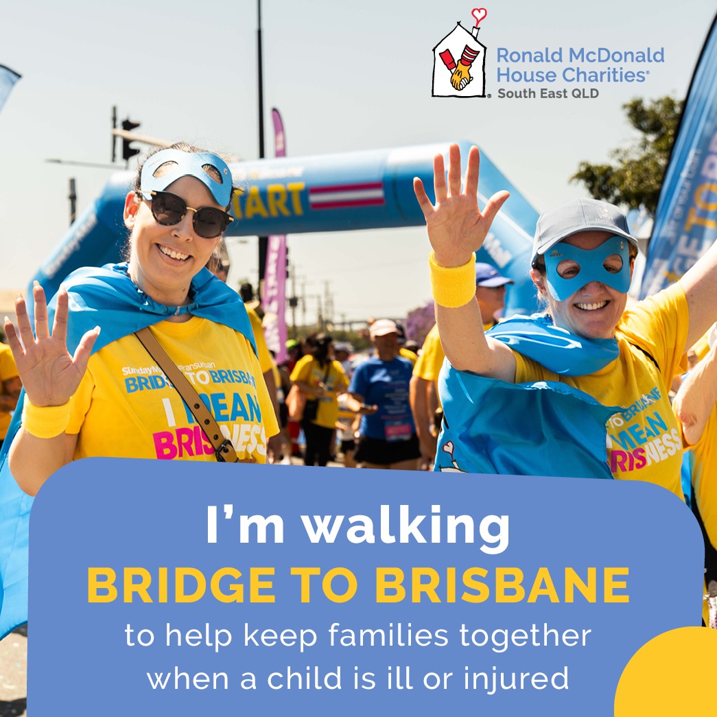 Bridge to Brisbane 2025 - Ronald McDonald House | Home